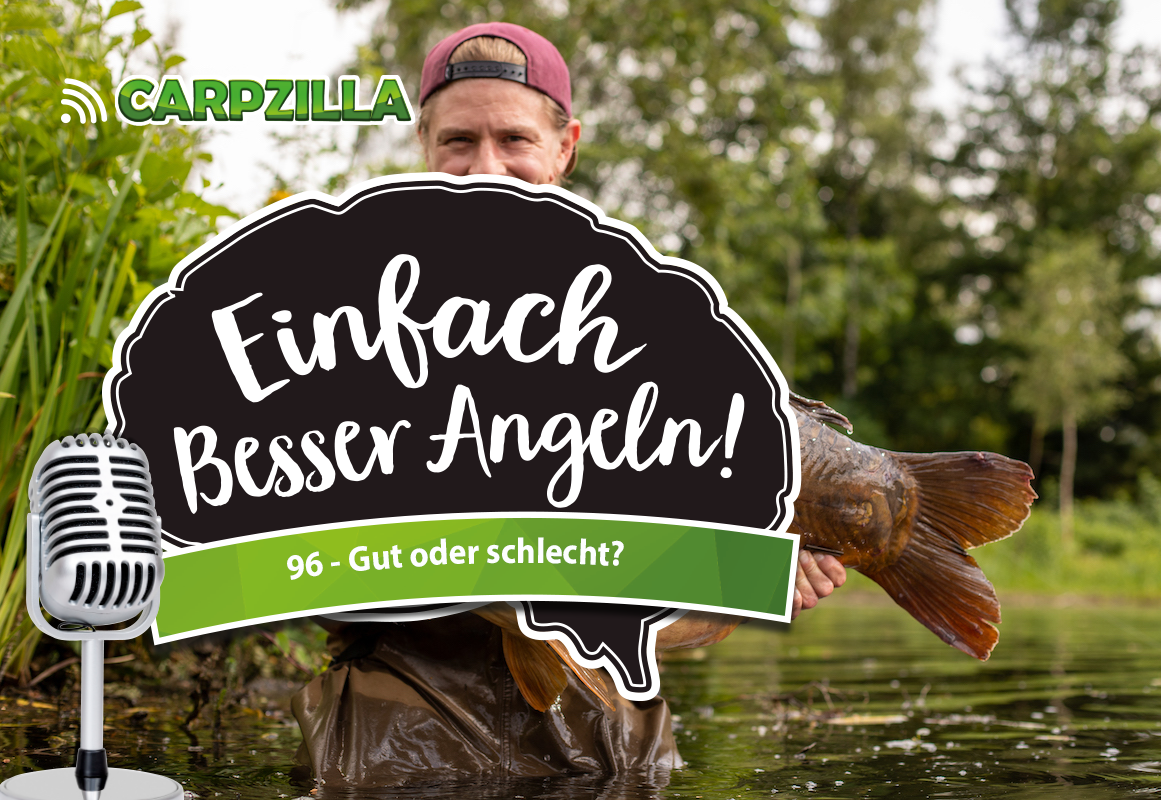 Einfach besser Angeln #96: Guter Angler, schlechter Angler? | CARPZILLA ...